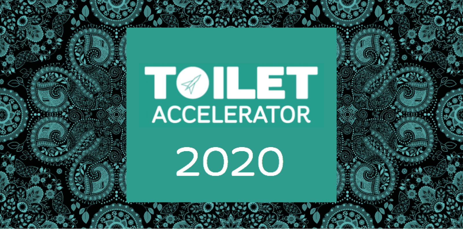 Applications Open for 2020 Toilet Accelerator! - Toilet Board Coalition