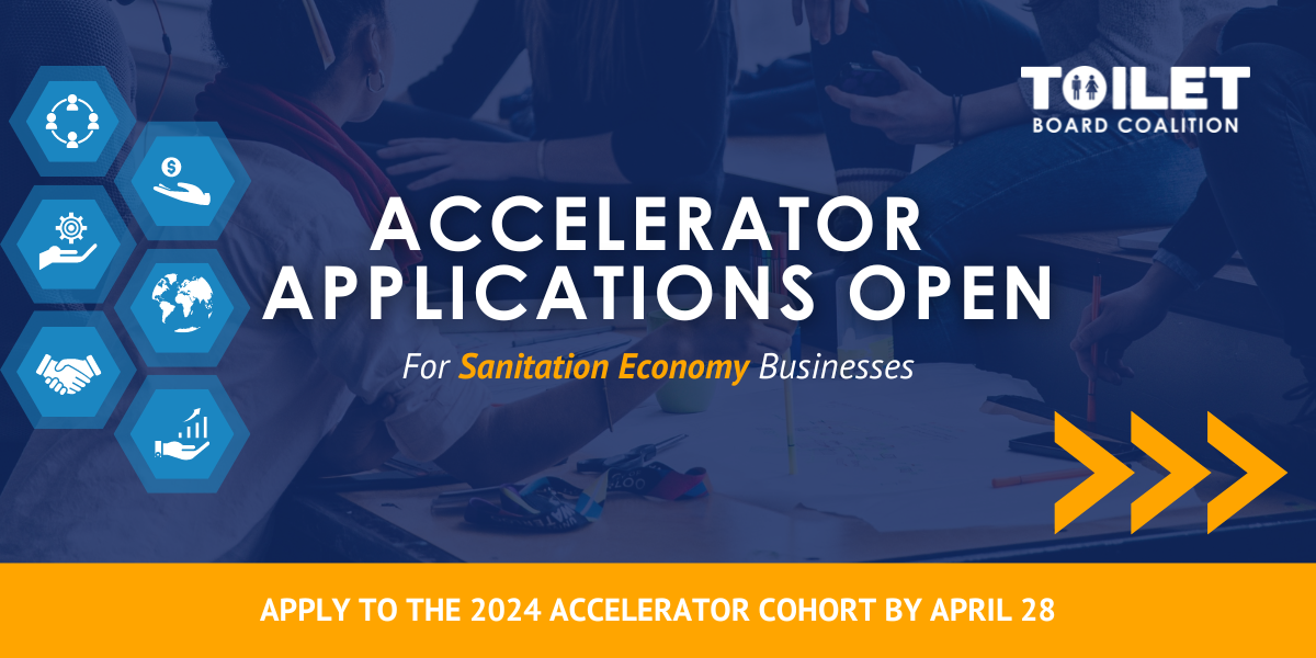 Last chance to apply to the 2023 Accelerator - Toilet Board Coalition