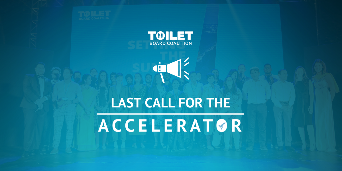 Last chance to apply to the 2023 Accelerator - Toilet Board Coalition